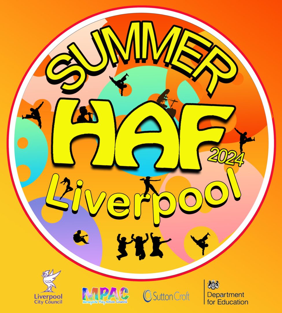 HAF (Holiday Activities and Food) Programme – Merseyside Play Action ...